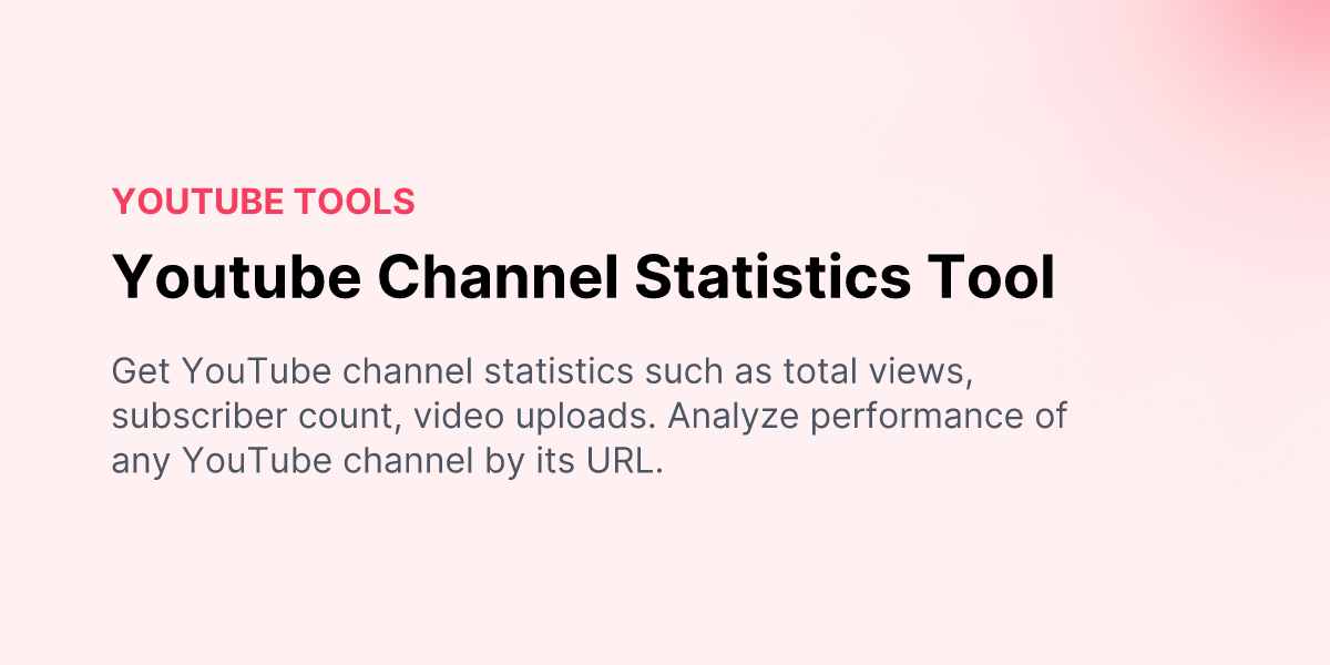 Youtube Channel Statistics Tool | LearnFromTube